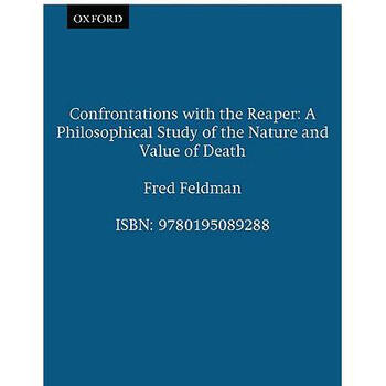 Confrontations with the Reaper: A Philosophi...