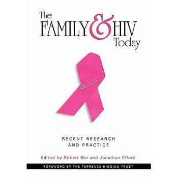 Family and HIV Today: Recent Research and Pr...
