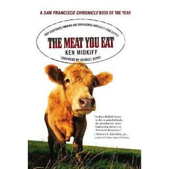 The Meat You Eat: How Corporate Farming Has ...