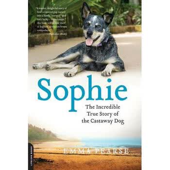 Sophie: The Incredible True Adventures of th...