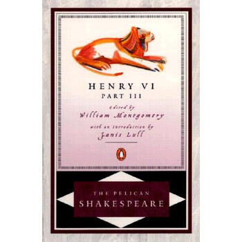【】Henry VI, Part 3