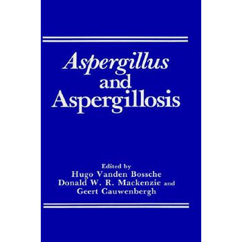 【】Aspergillus and Aspergillosis