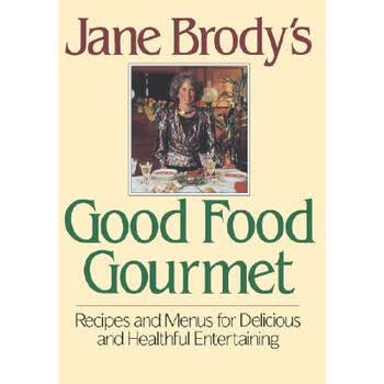 【】Jane Brody's Good Food Gourmet