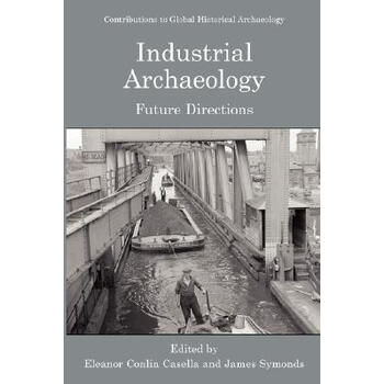 【】Industrial Archaeology: Futu