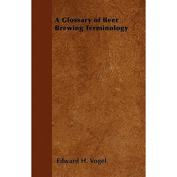 【】A Glossary of Beer Brew