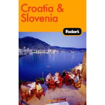 【】Fodor's Croatia and Slovenia