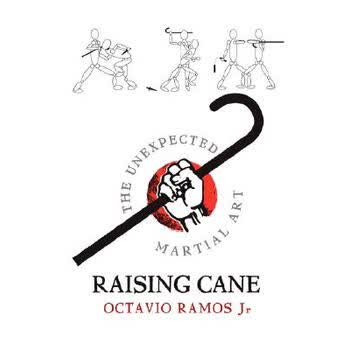 Raising Cane - The Unexpected Martial Art