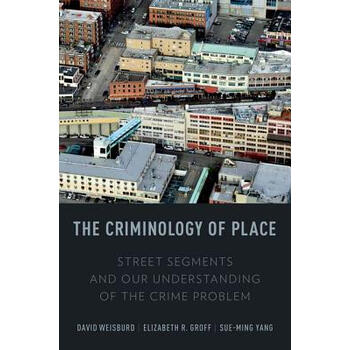 【】The Criminology of Place: Str