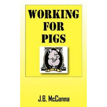 【】Working for Pigs