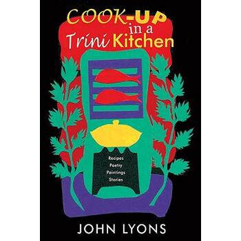 【】Cook-Up in a Trini Kitchen