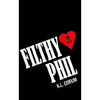 【】Filthy Phil
