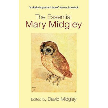 The Essential Mary Midgley
