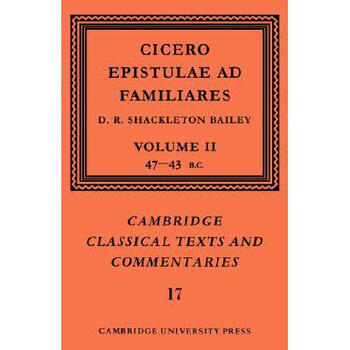 Cicero: Epistulae ad Familiares: Volume 2, 4...