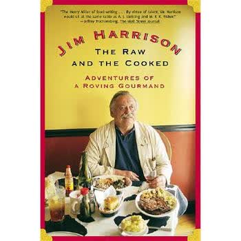 The Raw and the Cooked: Adventures of a Rovi...