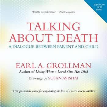 Talking about Death: A Dialogue Between Pare...