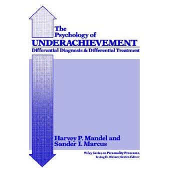 【】Psychology Of Underachievement: