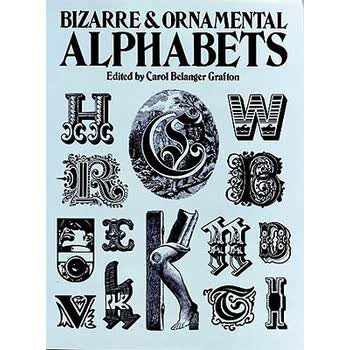 【】Bizarre & Ornamental Alphabets