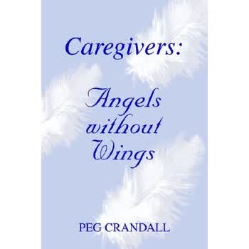 【】Caregivers: Angels Without Wings