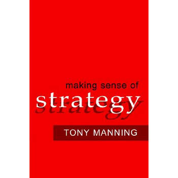 【】Making Sense of Strategy