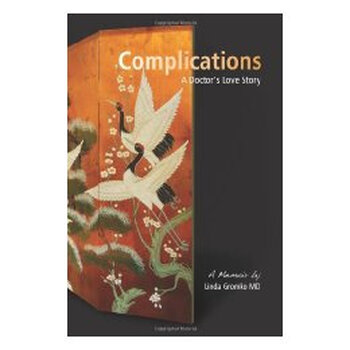 【】Complications: A Doctor's Love