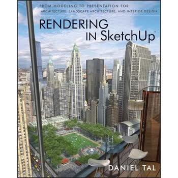 【】Rendering in SketchUp: From Modeling to