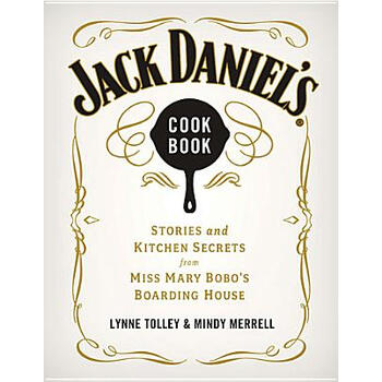 【】Jack Daniel's Cookbook: Stories and