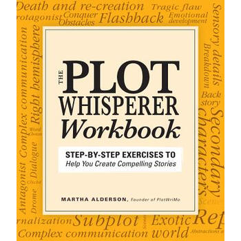 【】The Plot Whisperer Workbook: