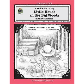 【】A Guide for Using Little House in the