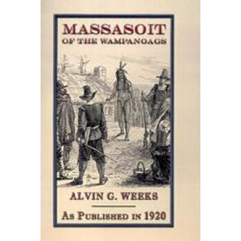 【】Massasoit of the Wampanoags