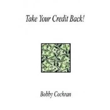 【】Take Your Credit Back!