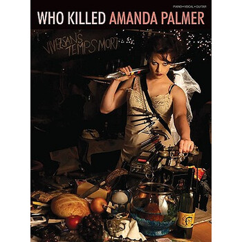 【】Amanda Palmer - Who Killed Amand