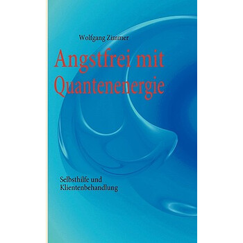【】Angstfrei Mit Quantenenergie
