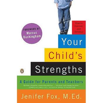 Your Child's Strengths: A Guide for Parents ...