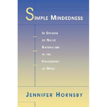 Simple Mindedness: In Defense of Naive Natur...