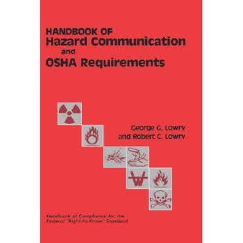 Handbook of Hazard Communication and OSHA Re...