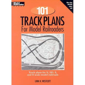 101 Track Plans for Model Railroaders