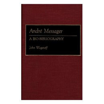 【】Andre Messager: A