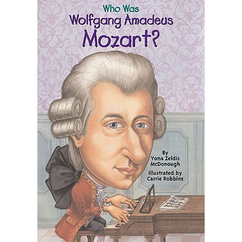 【】Who Was Wolfgang Amadeus Mozart?
