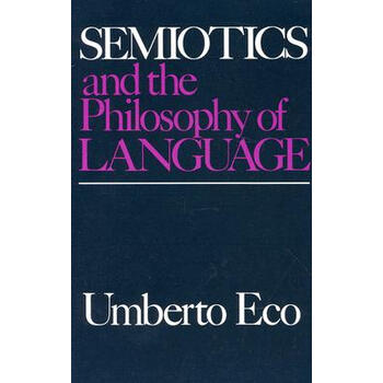 【】Semiotics and the Philosophy of