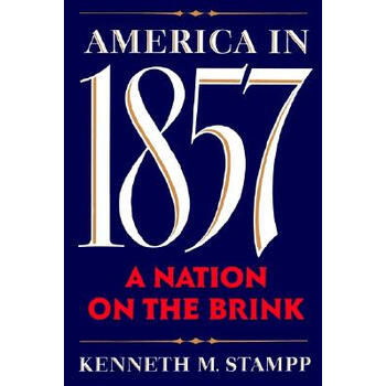 【】America in 1857: A Nation on the