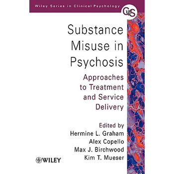 【】Substance Misuse In Psychosis -