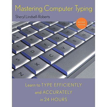 【】Mastering Computer Typing