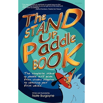 【】The Stand Up Paddle Book