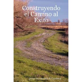 【】Construyendo El Camino Al Exito