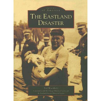 【】The Eastland Disaster