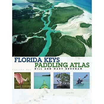 【】Florida Keys Paddling Atlas