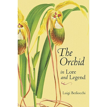 【】The Orchid in Lore and Legend