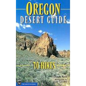 【】Oregon Desert Guide: 70 Hikes
