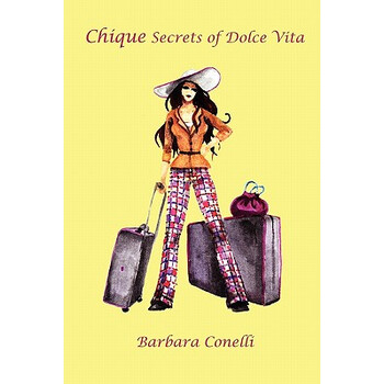 【】Chique Secrets of Dolce Vita