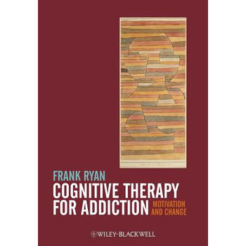 【】Cognitive Therapy for Addiction: